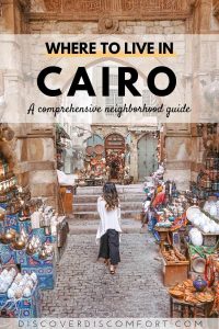 Where to Stay in Cairo for Local Life | Discover Discomfort